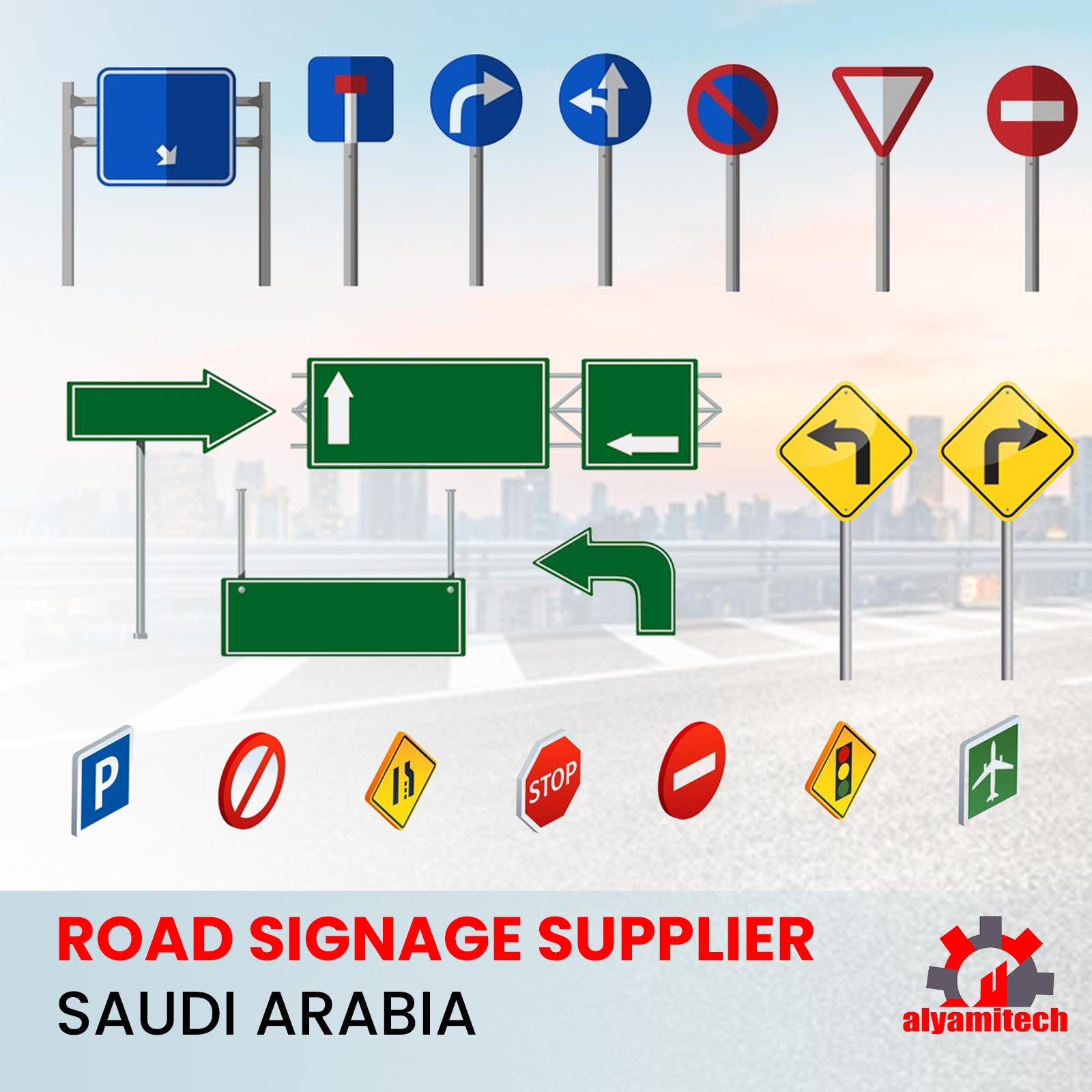 Road Signage Suppliers - Saudi Arabia - Alyamitech